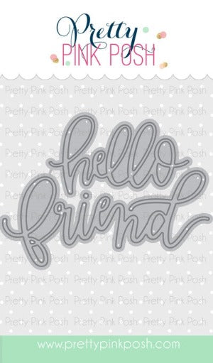 Hello Friend Script – Pretty Pink Posh LLC