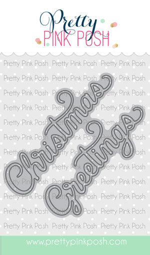 Christmas Greetings Script Die – Pretty Pink Posh LLC