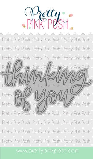Thinking of You Script – Pretty Pink Posh LLC